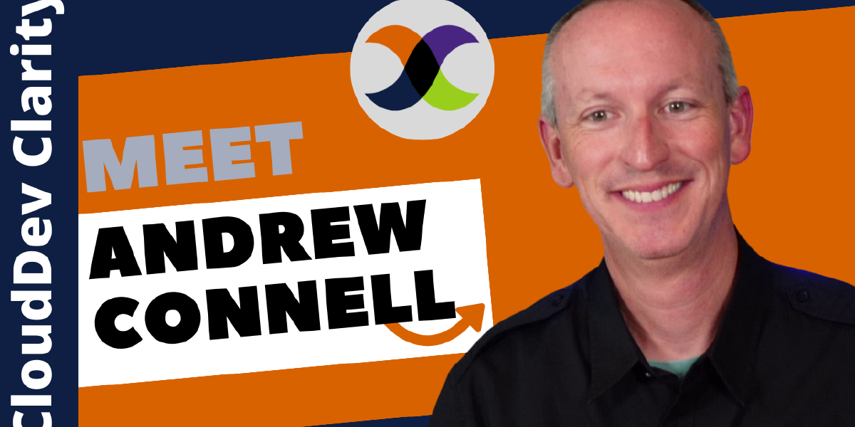 CloudDev Clarity | Episode 3 - Intro Host Andrew Connell