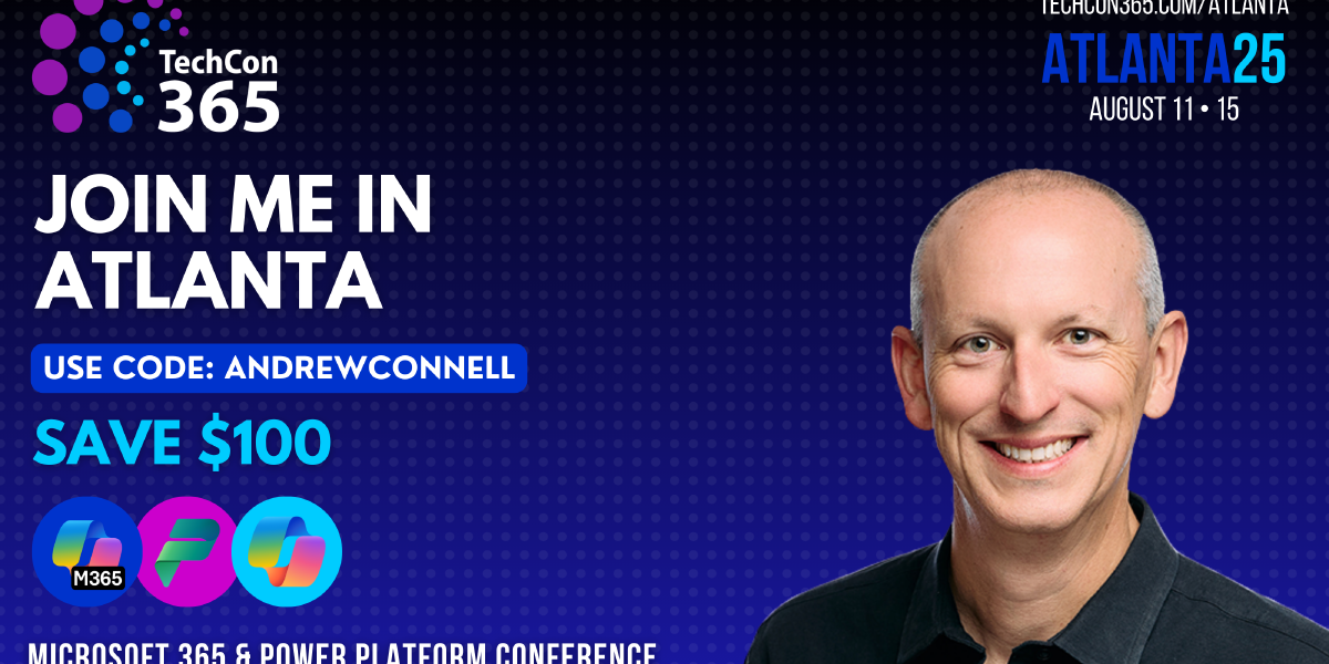 Join me - TechCon365 - Atlanta, August 2025: M365 Copilot Dev