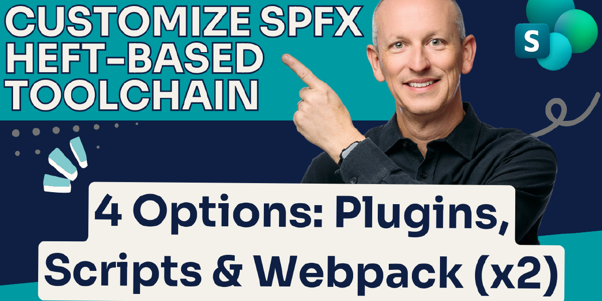 Customize SPFx Heft Toolchain: Plugins, Scripts, and Webpack