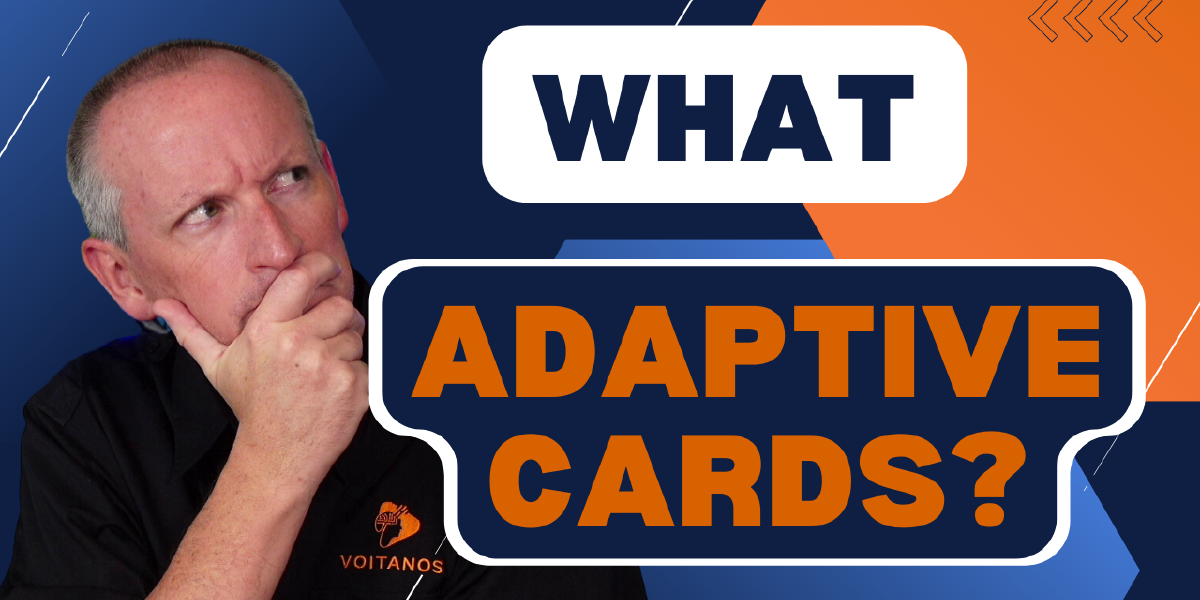 You'll love Adaptive Cards for Microsoft Teams and Viva