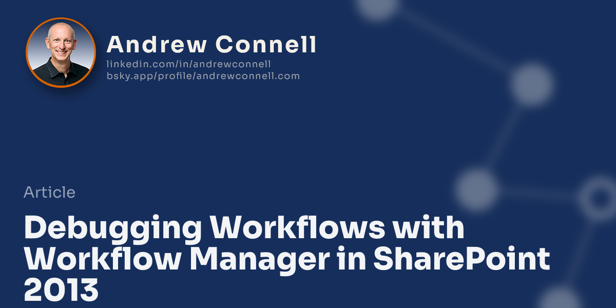 Debugging Workflows with Workflow Manager in SharePoint 2013