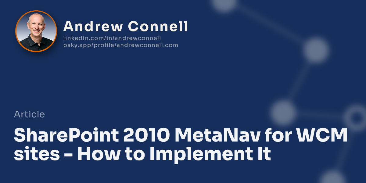 SharePoint 2010 MetaNav for WCM sites - How to Implement It