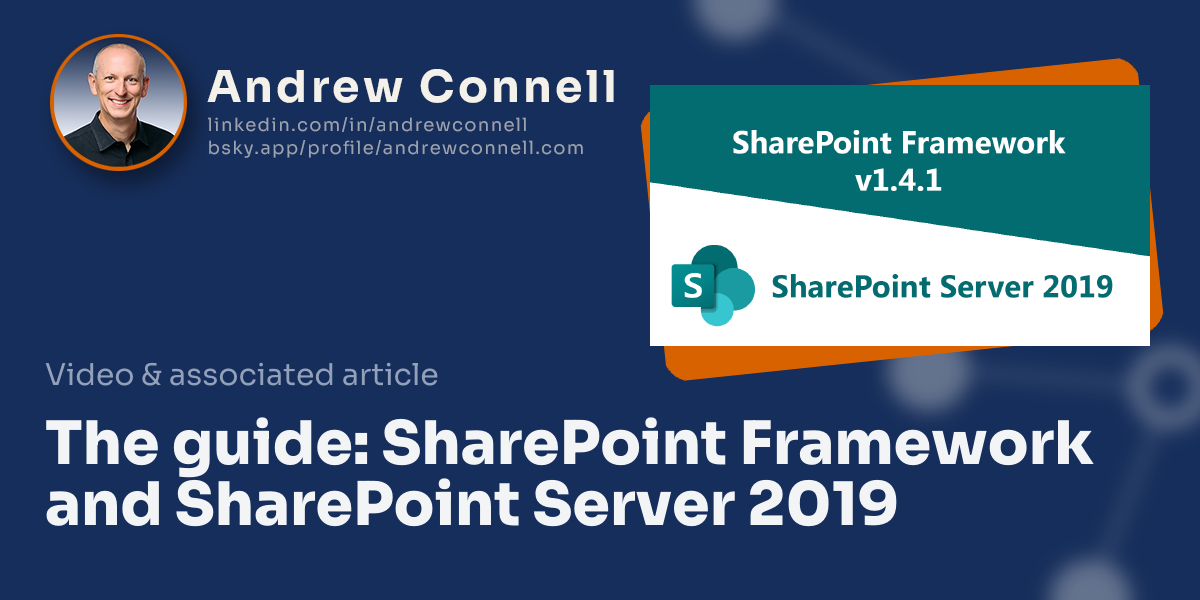 The guide: SharePoint Framework and SharePoint Server 2019