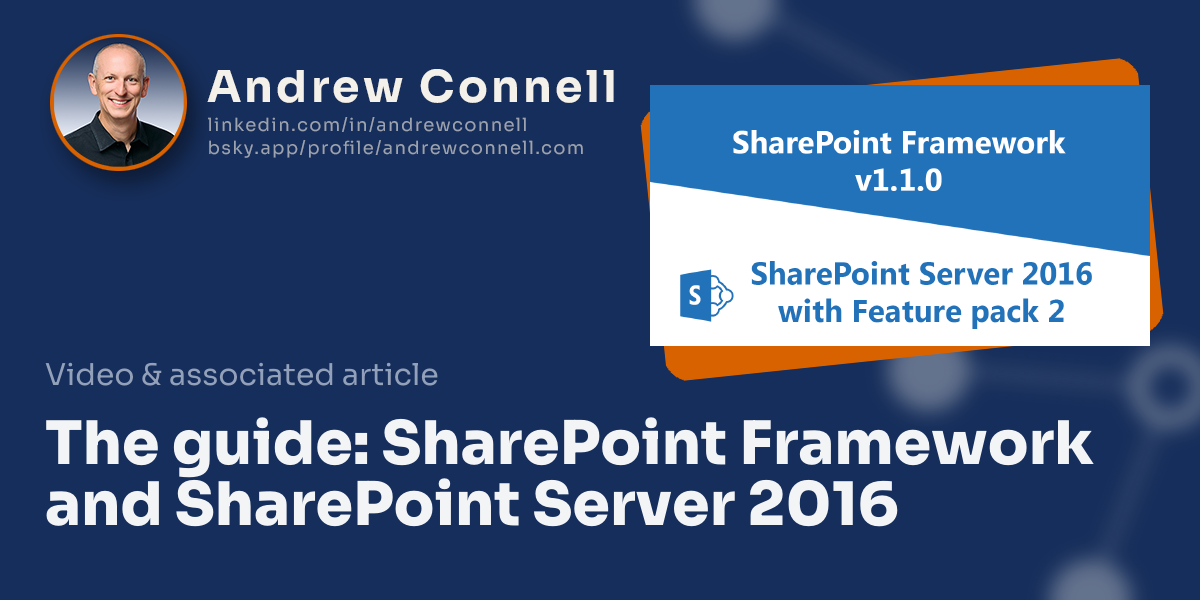 The guide: SharePoint Framework and SharePoint Server 2016