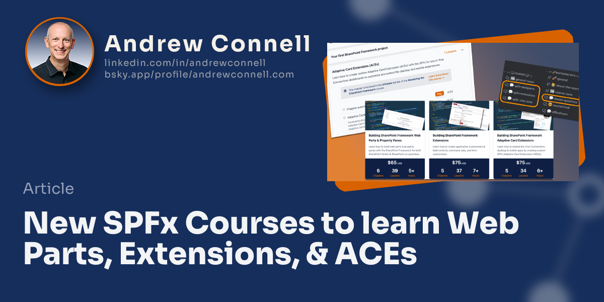 New SPFx Courses to learn Web Parts, Extensions, & ACEs