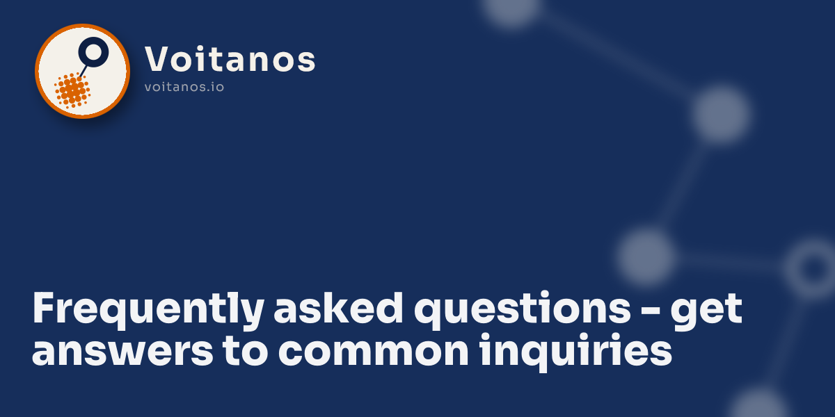 Frequently asked questions - get answers to common inquiries