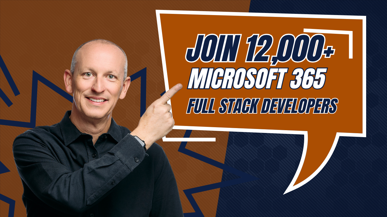 Newsletter - The Full Stack Dev's Microsoft 365 Playbook