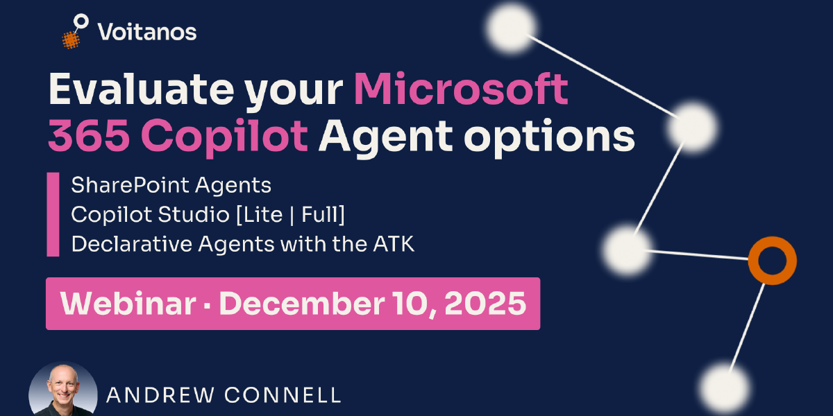 Evaluate your M365 Copilot Agent options: SharePoint, Copilot Studio ...